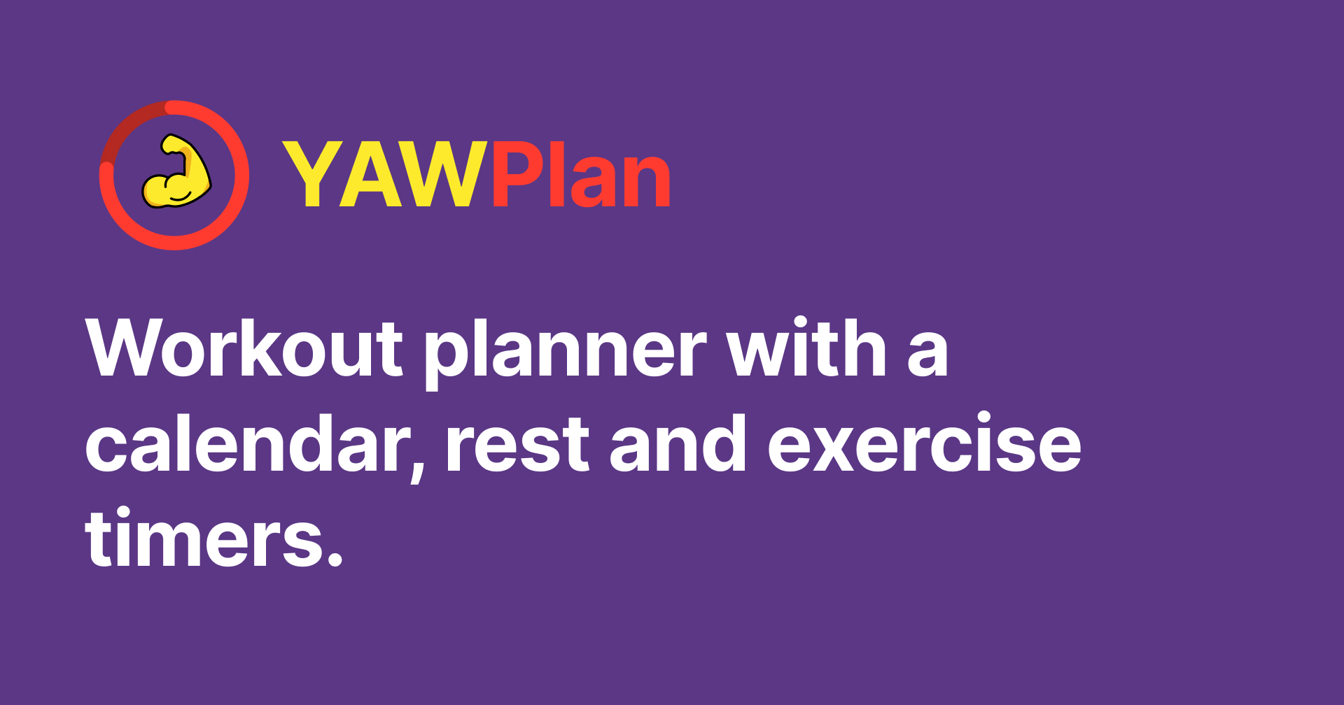 YAW Plan Workout Planner With Rest And Exercise Timers yaw-plan-workout-planner-with-rest-and-exercise-timers
